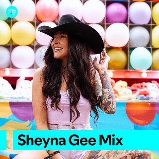 Sheyna Gee Mix | Spotify Playlist