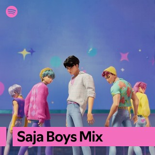 Saja Boys Mix | Spotify Playlist