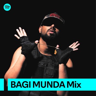 BAGI MUNDA Mix | Spotify Playlist