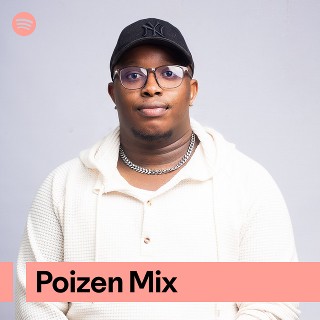 Poizen Mix | Spotify Playlist