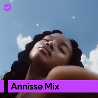 Annisse Mix | Spotify Playlist