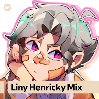 Liny Henricky Mix | Spotify Playlist