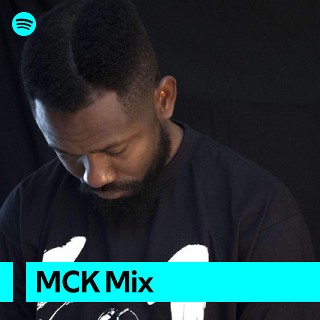 MCK Mix | Spotify Playlist