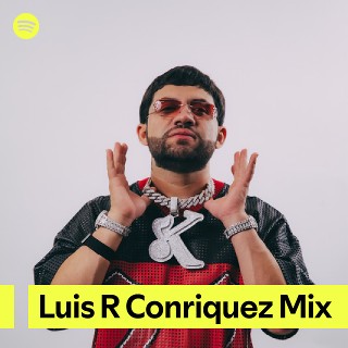 Luis R Conriquez Mix | Spotify Playlist