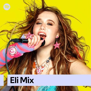 Eli Mix | Spotify Playlist
