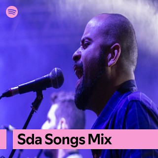 Sda Songs Mix | Spotify Playlist