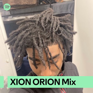 XION ORION Mix | Spotify Playlist