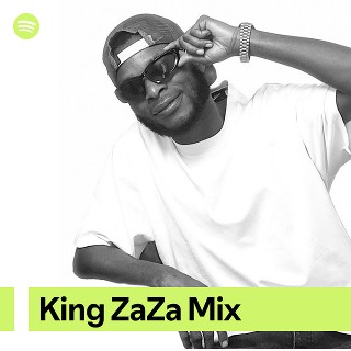 King ZaZa Mix | Spotify Playlist