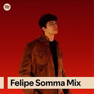 Felipe Somma Mix | Spotify Playlist