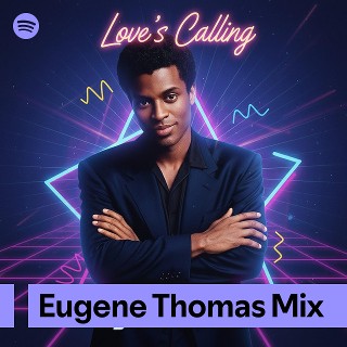 Eugene Thomas Mix | Spotify Playlist