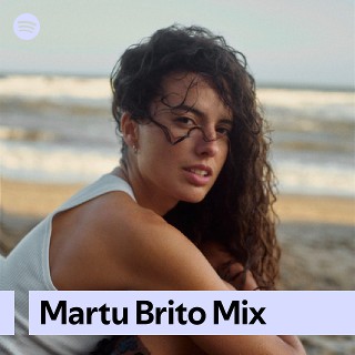 Martu Brito Mix | Spotify Playlist