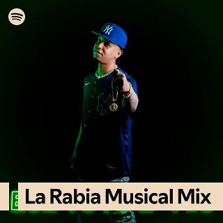 La Rabia Musical Mix | Spotify Playlist