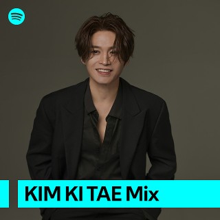 KIM KI TAE Mix | Spotify Playlist