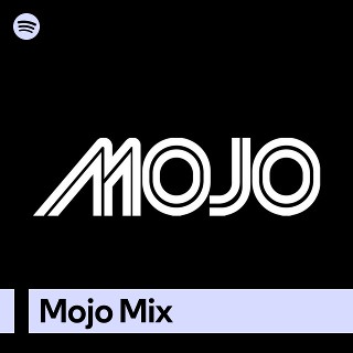 Mojo Mix | Spotify Playlist