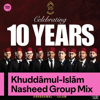 Khuddāmul-Islām Nasheed Group Mix | Spotify Playlist