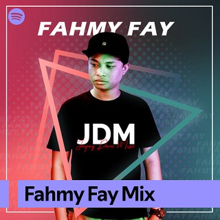 Fahmy Fay Mix | Spotify Playlist