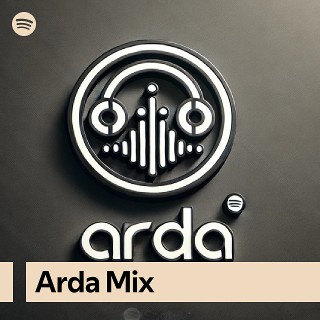 Arda Mix | Spotify Playlist
