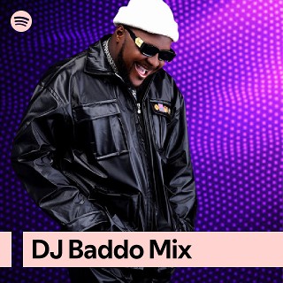 DJ Baddo Mix | Spotify Playlist