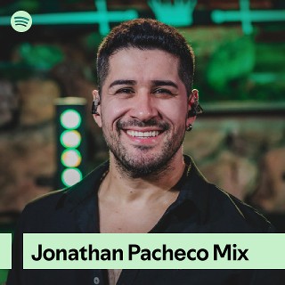 Jonathan Pacheco Mix | Spotify Playlist