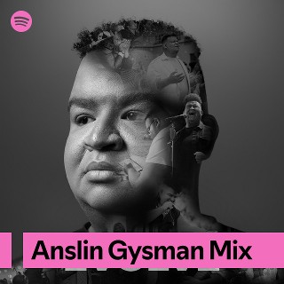 Anslin Gysman Mix | Spotify Playlist