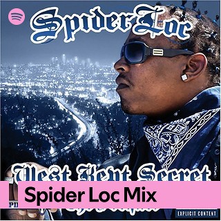 Spider Loc Mix | Spotify Playlist