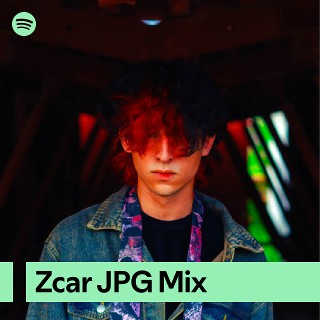 Zcar JPG Mix | Spotify Playlist