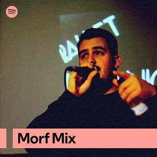 Morf Mix | Spotify Playlist