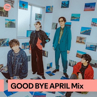 GOOD BYE APRIL Mix | Spotify Playlist