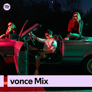 vonce Mix | Spotify Playlist