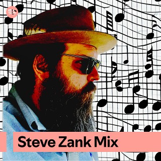 Steve Zank Mix | Spotify Playlist