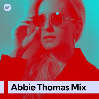 Abbie Thomas Mix | Spotify Playlist