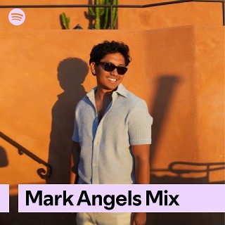 Mark Angels Mix | Spotify Playlist