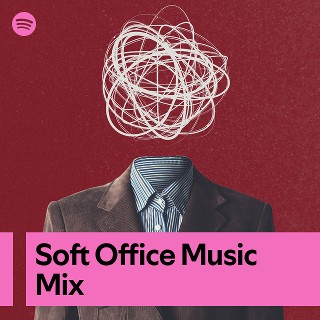 Soft Office Music Mix | Spotify Playlist