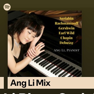 Ang Li Mix | Spotify Playlist