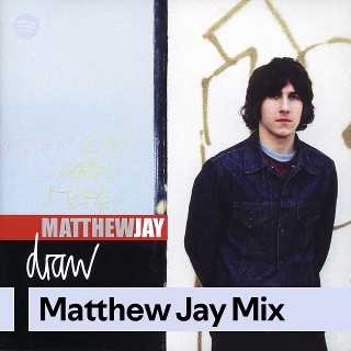 Matthew Jay Mix | Spotify Playlist