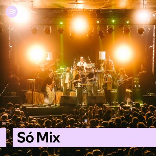 Só Mix | Spotify Playlist