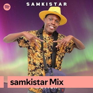 samkistar Mix | Spotify Playlist
