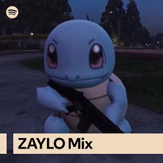ZAYLO Mix | Spotify Playlist