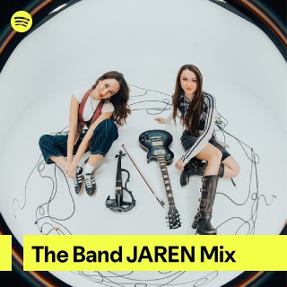 The Band JAREN Mix | Spotify Playlist