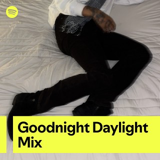 Goodnight Daylight Mix | Spotify Playlist