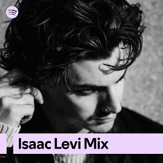 Isaac Levi Mix | Spotify Playlist
