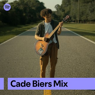 Cade Biers Mix | Spotify Playlist