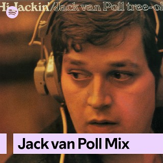 Jack van Poll Mix | Spotify Playlist