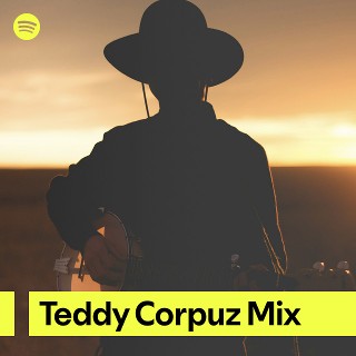 Teddy Corpuz Mix | Spotify Playlist