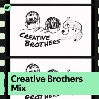 Creative Brothers Mix | Spotify Playlist