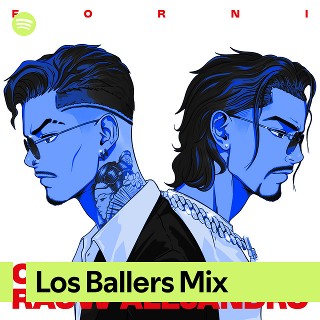 Los Ballers Mix | Spotify Playlist