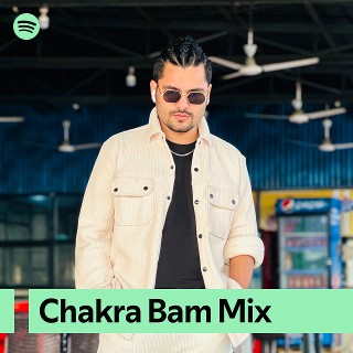 Chakra Bam Mix | Spotify Playlist