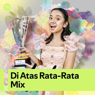 Di Atas Rata-Rata Mix | Spotify Playlist