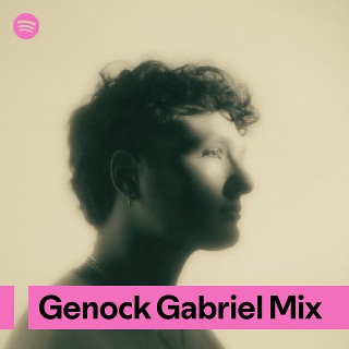 Genock Gabriel Mix | Spotify Playlist