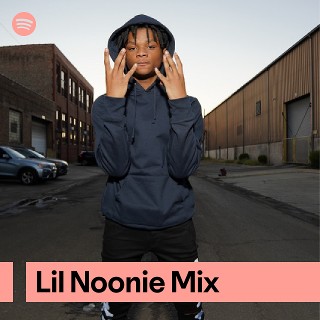 Lil Noonie Mix | Spotify Playlist